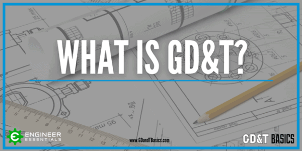 What is GD&T? | GD&T Basics
